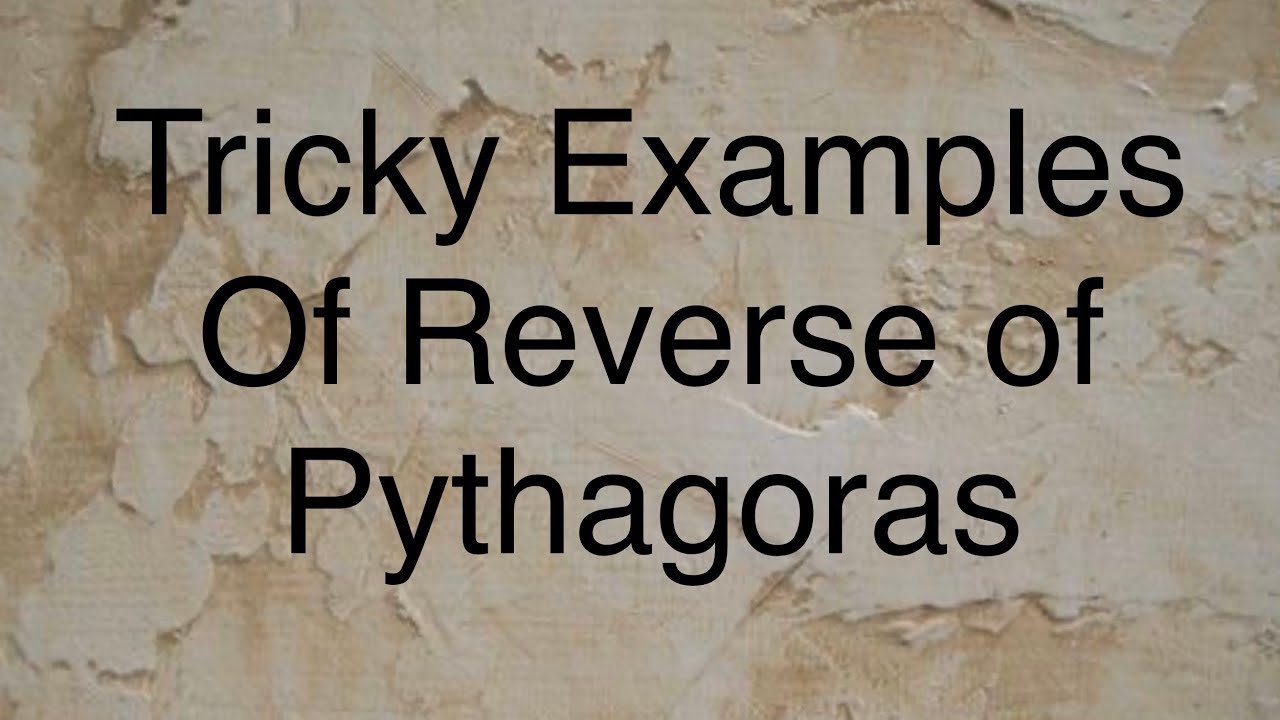 Tricky Examples of Reverse of Pythagoras Theorem - YouTube