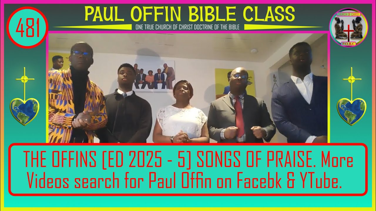 THE OFFINS [ED 2025 - 5] SONGS OF PRAISE. More Videos search for Paul ...