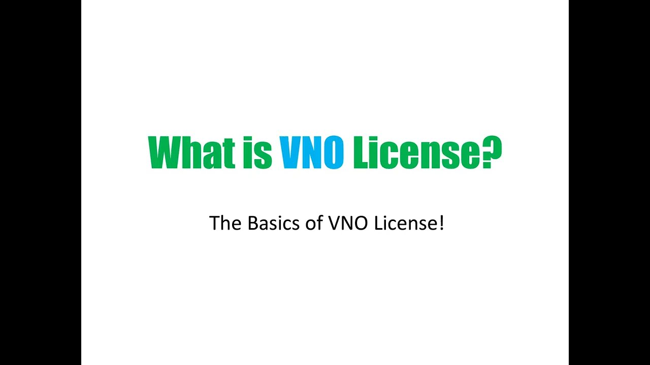 What is VNO License? - YouTube