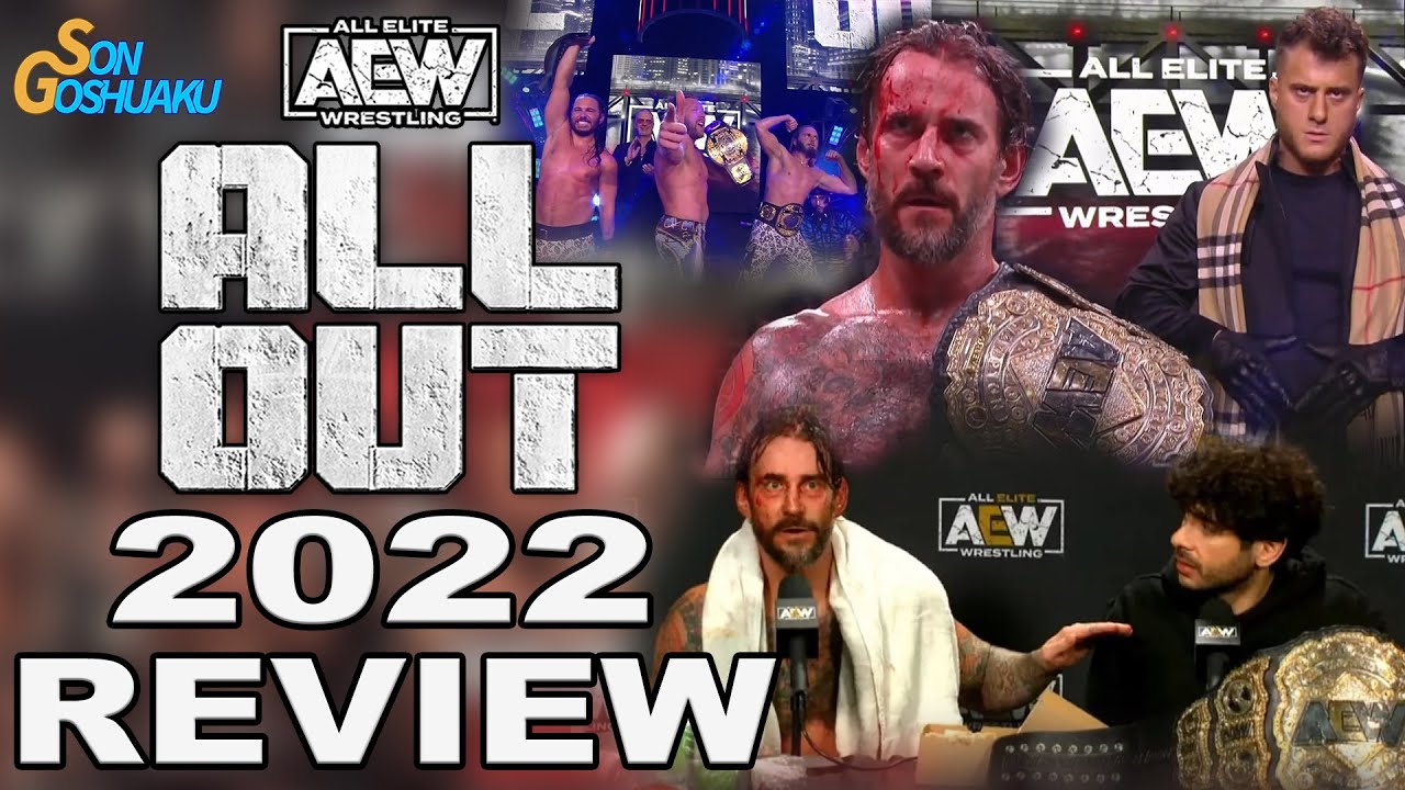 AEW All Out 2022 Review | CM Punk Wins World Title, MJF Returns ...