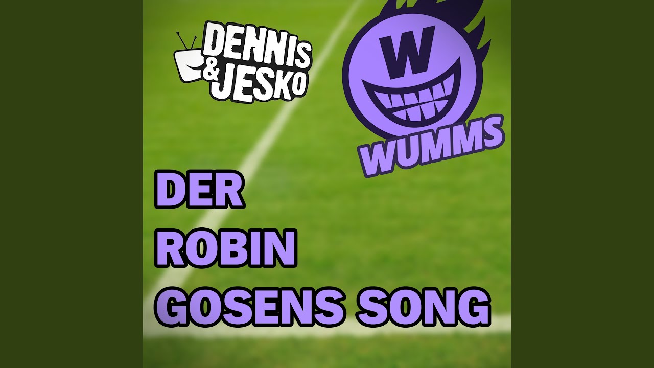 Der Robin Gosens Song - YouTube