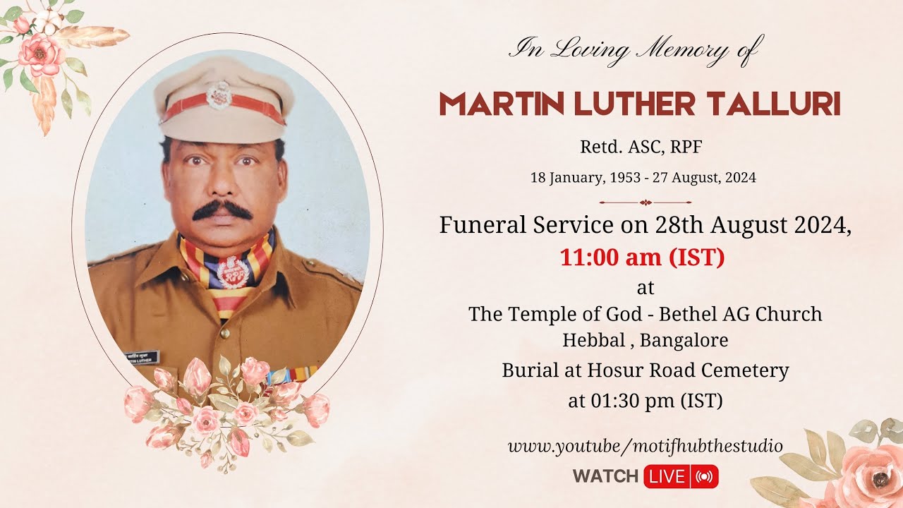 In Loving Memory of MARTIN LUTHER TALLURI || 28th August 2024 || - YouTube