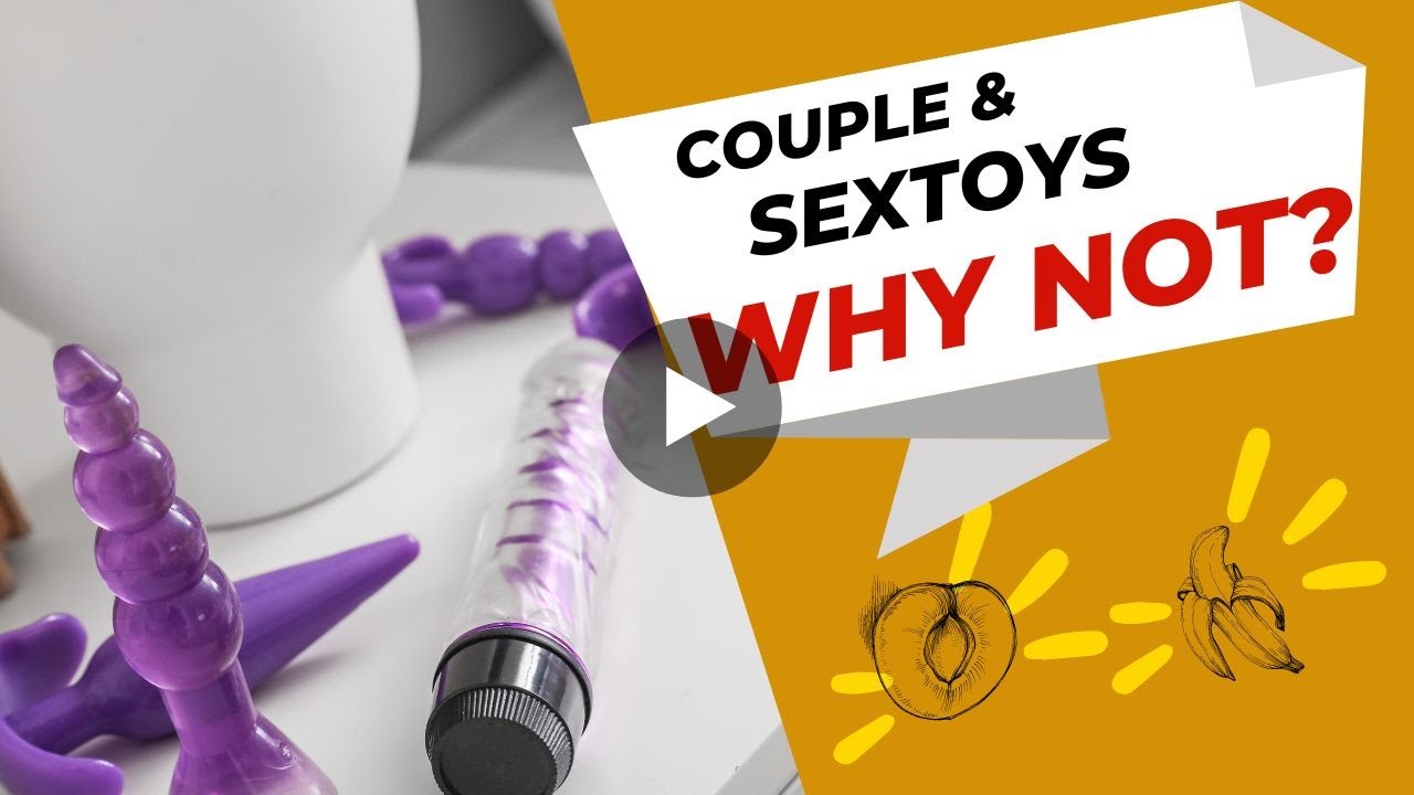 Couple et Sextoys - YouTube
