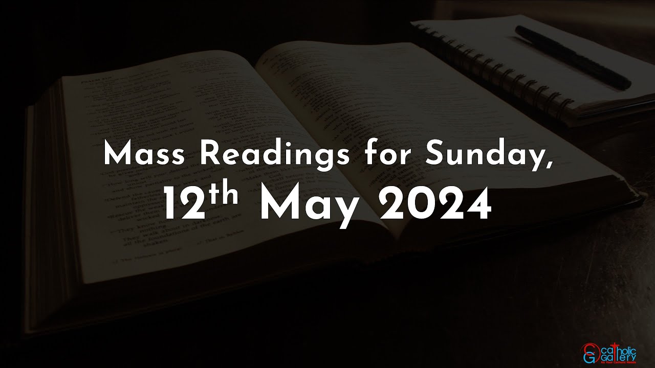 Catholic Mass Readings in English - May 12, 2024 - YouTube