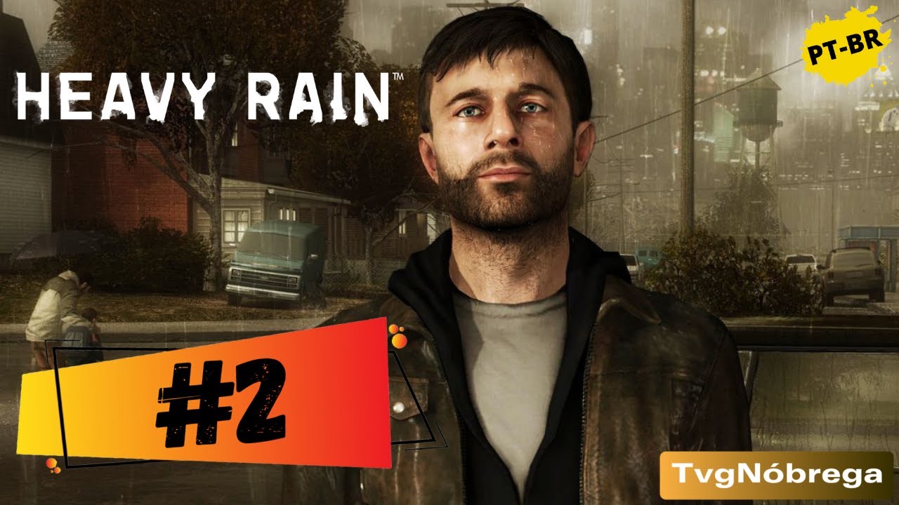 Heavy Rain - #2 GAMEPLAY, em Português PT-BR (PC) autum-fa1dc3c - YouTube