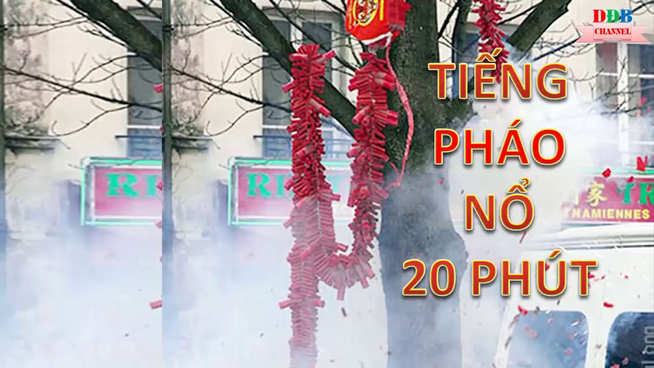 Tiếng pháo nổ ngày xuân 20 phút. - YouTube
