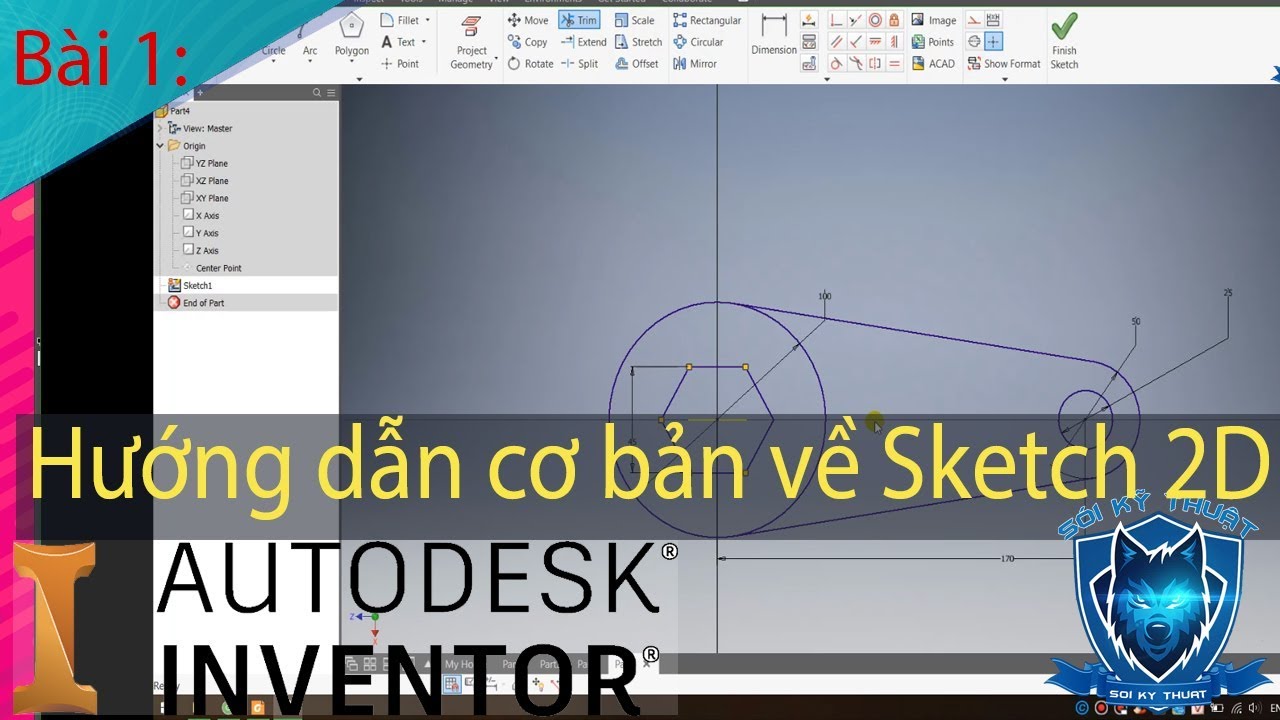 Inventor Professional 2019 | bài 1: Hướng dẫn cơ bản về Sketch 2D | Sói ...