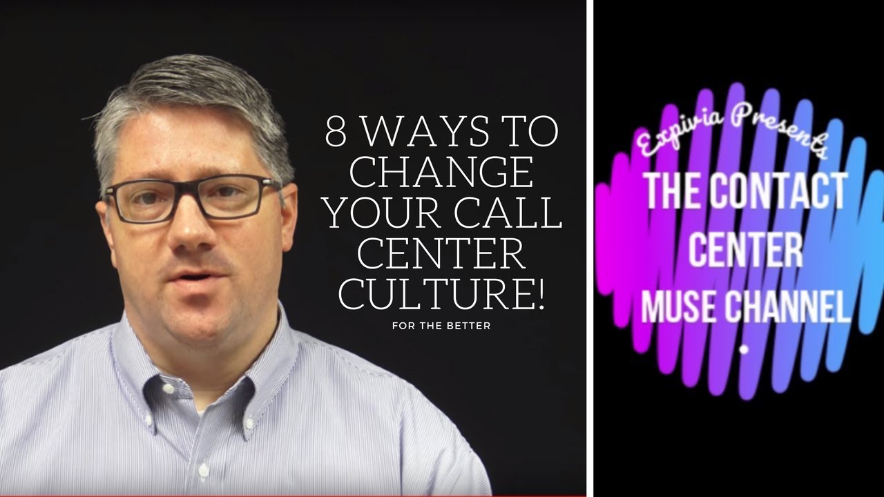 8 Ways to Change Your Call Center Culture - YouTube