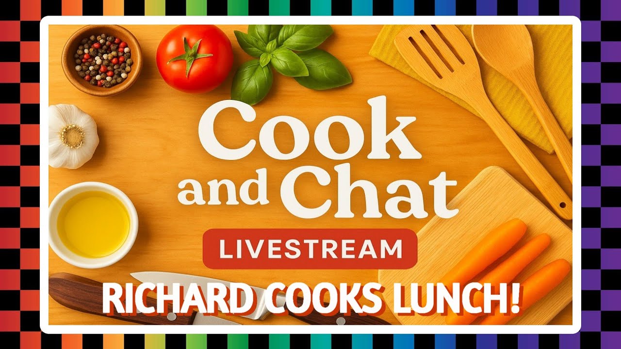 Cook & Chat LIVE - RICHARD'S TURN in the KITCHEN! #recipe #howto # ...