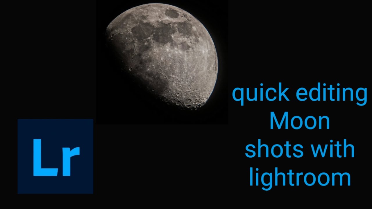 how to quickly edit a Moon photo with lightroom mobile app! - YouTube