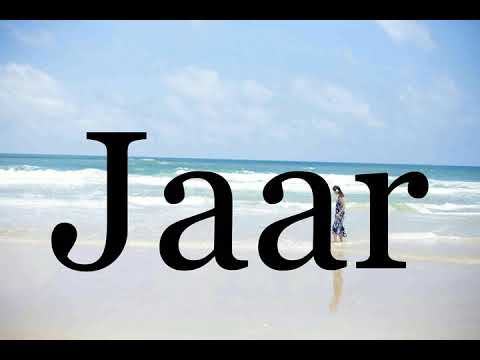 How To Pronounce Jaar🌈🌈🌈🌈🌈🌈Pronunciation Of Jaar - YouTube