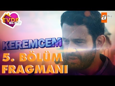 Evde Biz Bize 5. Bölüm Fragmanı
