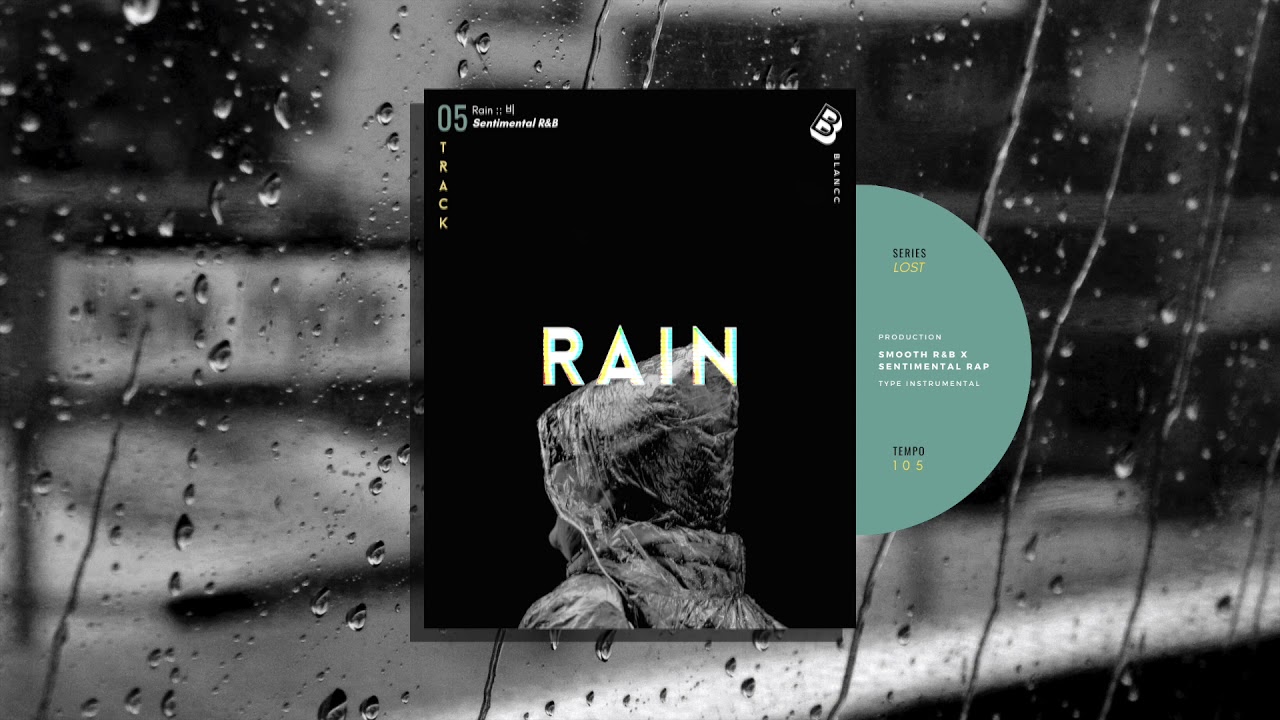 "RAIN (비)" - Sentimental R&B Smooth Hip-Hop Type Beat Instrumental 2020 ...