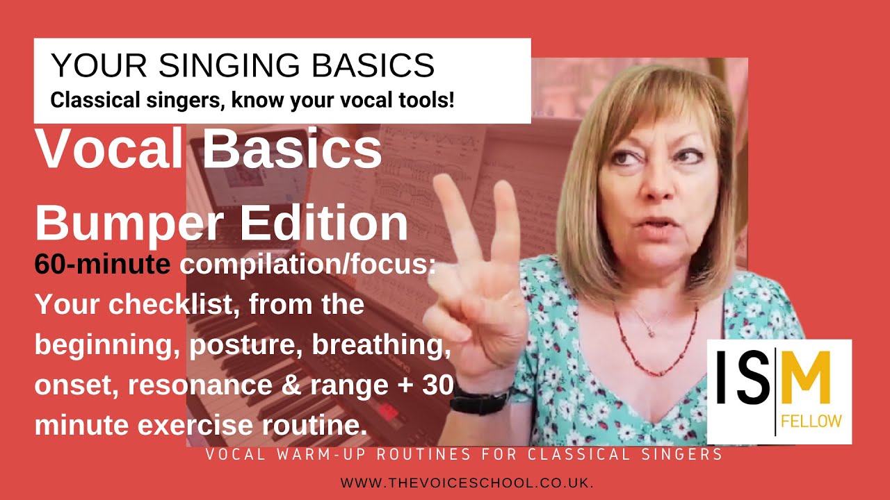 Classical Singing: Vocal BASICS Bumper Edition: posture, breath, onset ...
