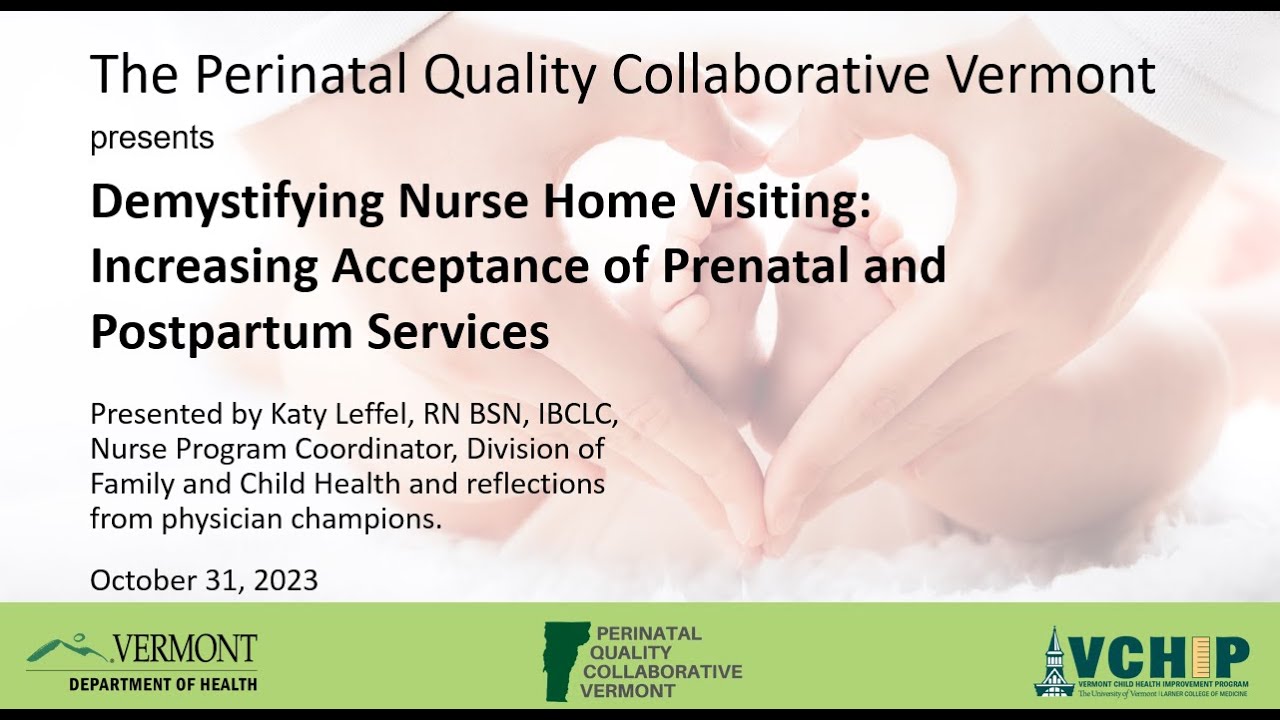 Demystifying Nurse Home Visiting: Increasing Acceptance of Prenatal and ...