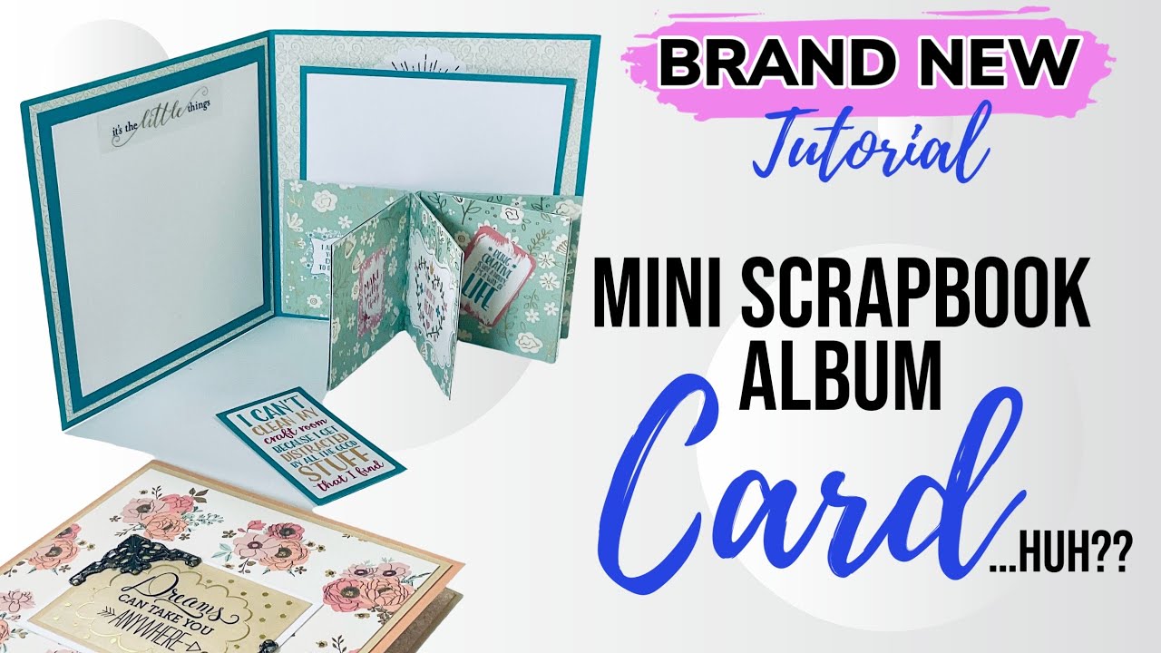 A DIFFERENT KIND OF SCRAPBOOK MINI! It’s Also A Card! SAVE TO A ...
