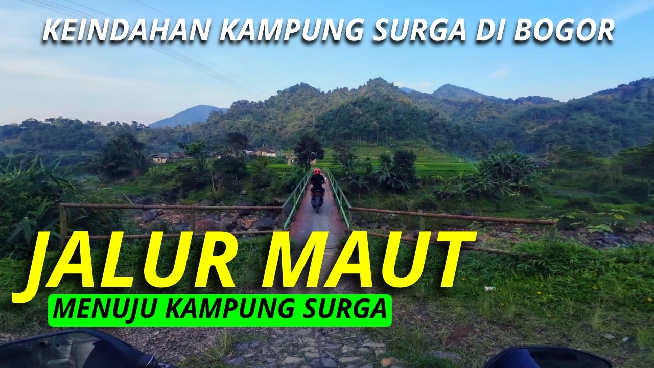 JALUR MAUT MENUJU KAMPUNG SURGA di BOGOR - YouTube