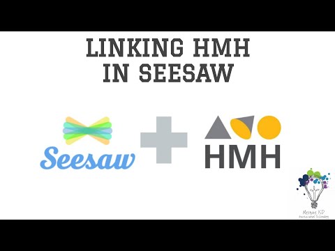 Linking HMH in Seesaw - YouTube