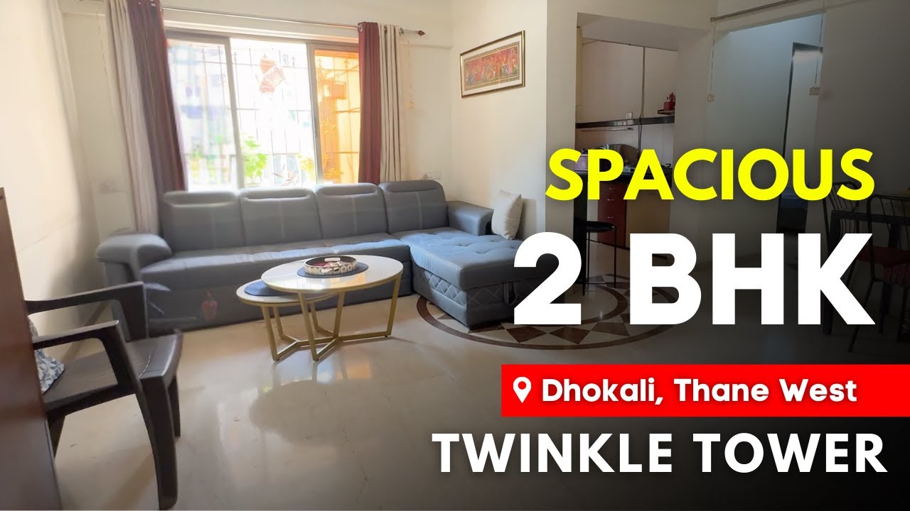 Spacious 2 BHK Unfurnished Flat in Twinkle Tower, Thane West | Ready To Move In - YouTube