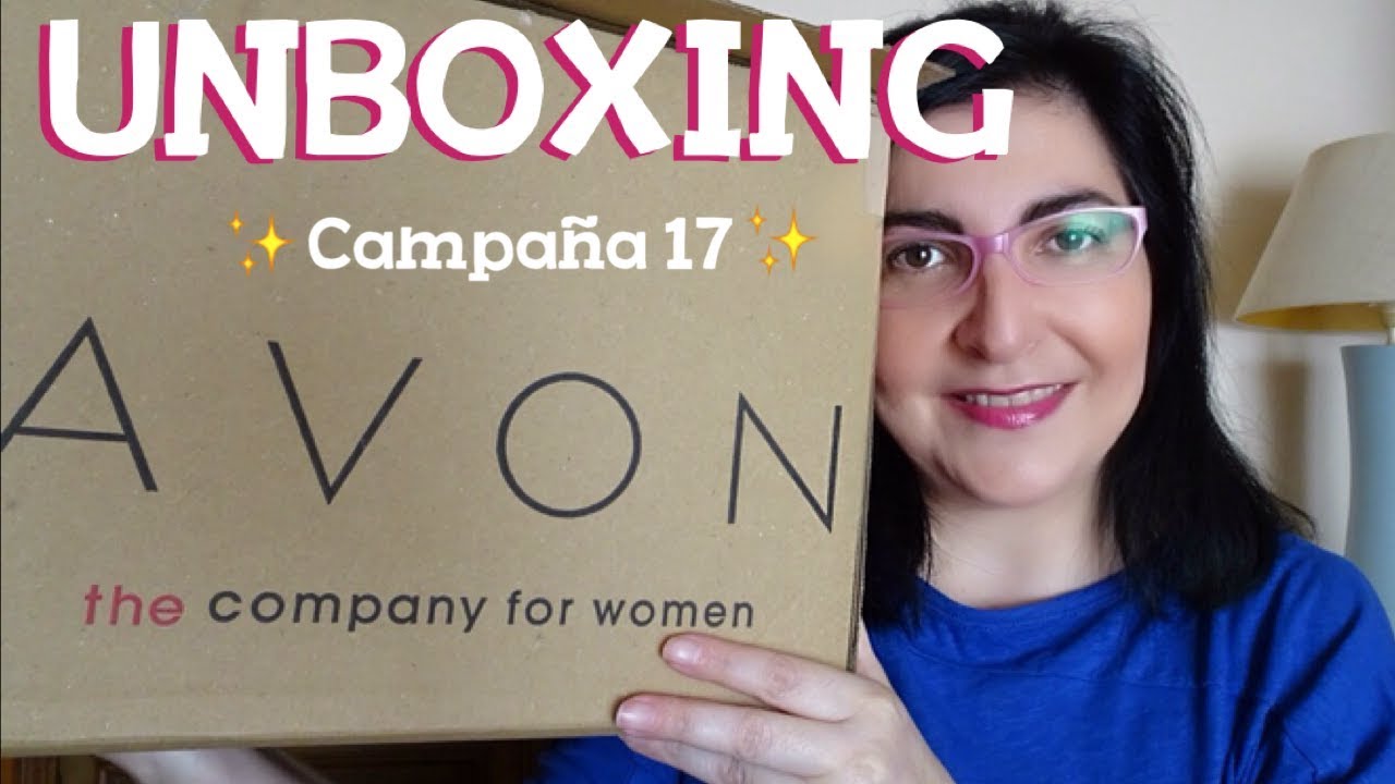 UNBOXING AVON CAMPAÑA 17 | AVON ESPAÑA | Mayo 2018 - YouTube
