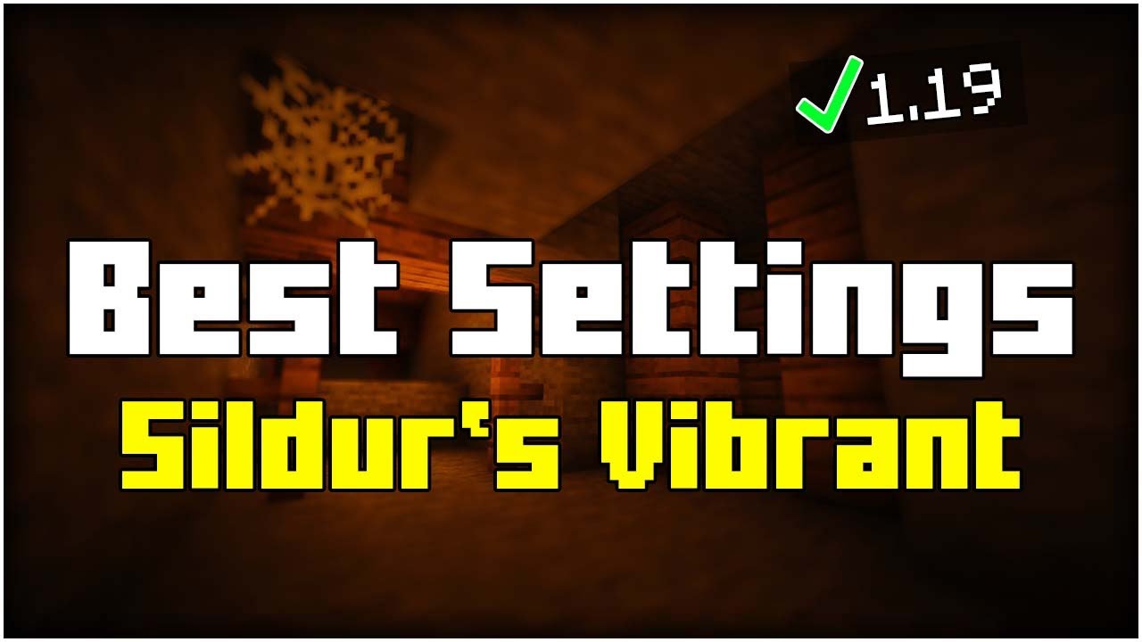 Best Settings for Sildurs Vibrant Shaders Minecraft 1.19.2 | 60 FPS ...