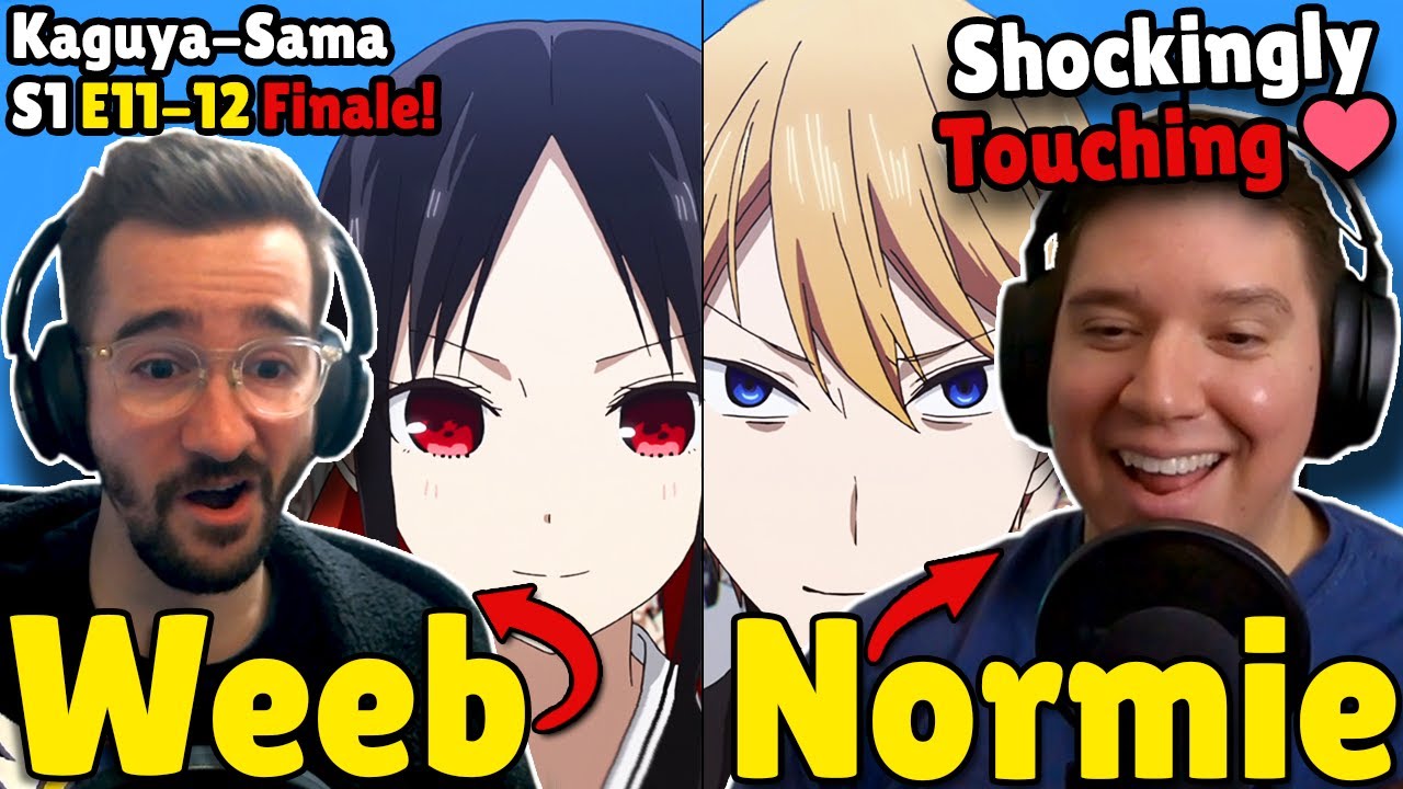 "Amazing and Unexpected!!" - A Weeb & Normie React - Kaguya-Sama Season ...