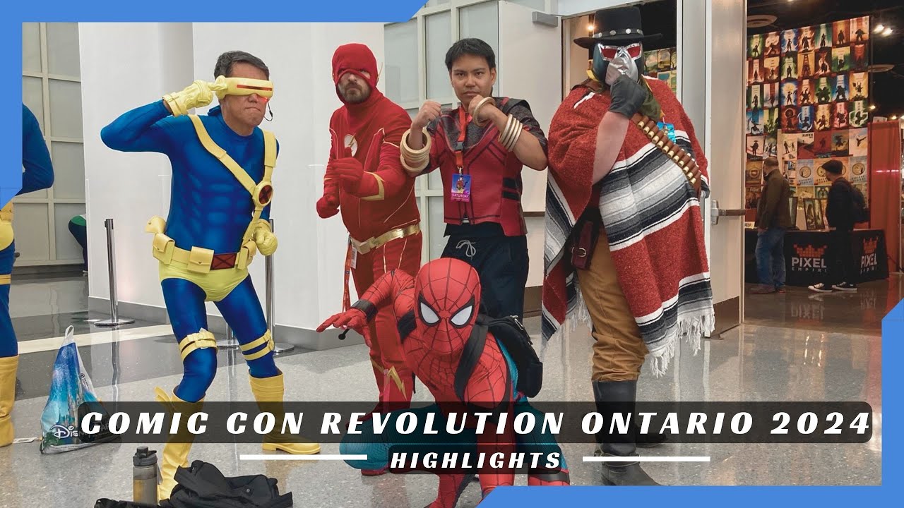 Comic Con Revolution Ontario 2024 Highlights - YouTube