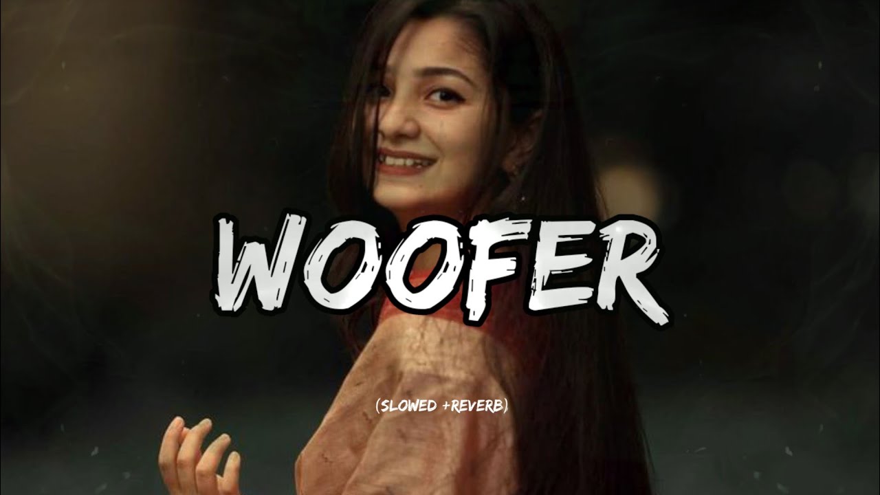 Woofer Lofi Song | (Slowed + Reverb) | Dr Zeus | Rc Lofi - YouTube