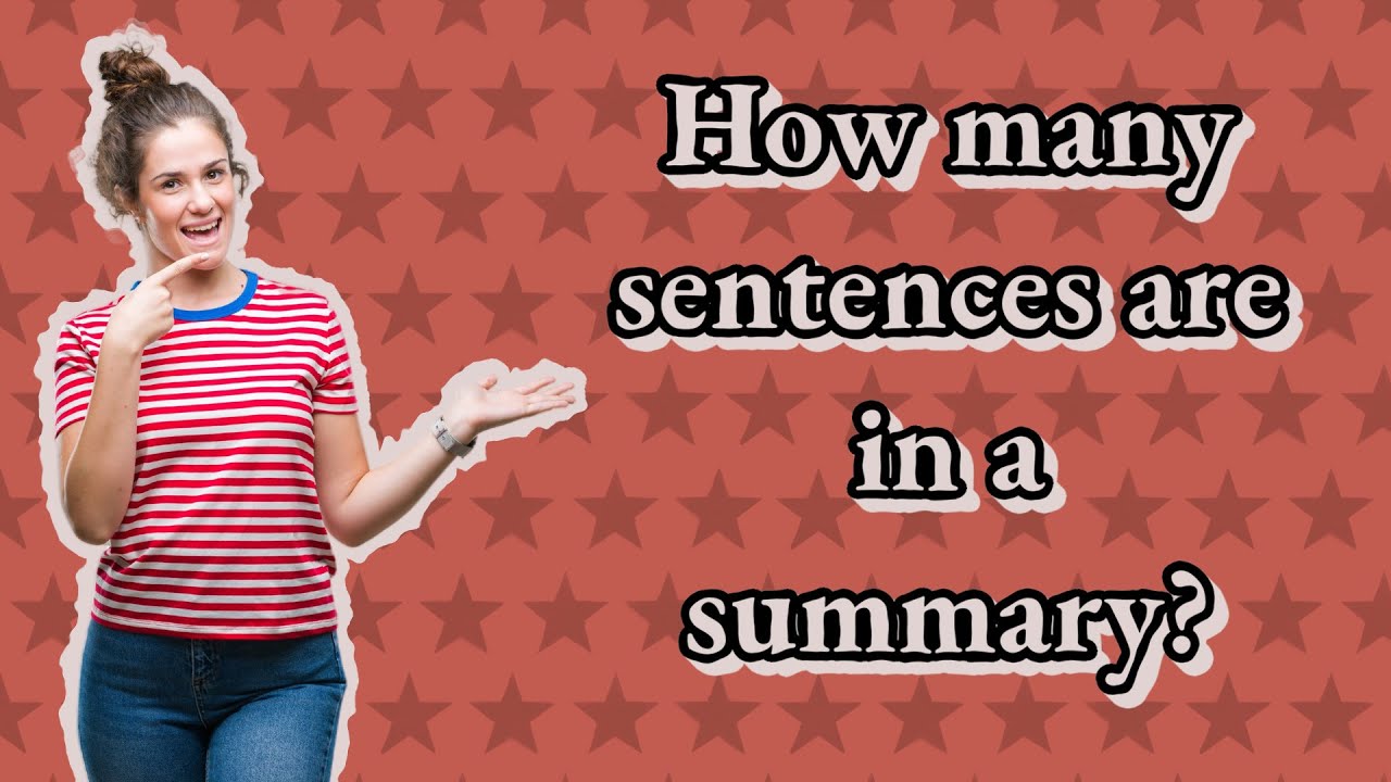 How Many Sentences Are In A Summary YouTube how-many-sentences-are-in-a-summary-youtube