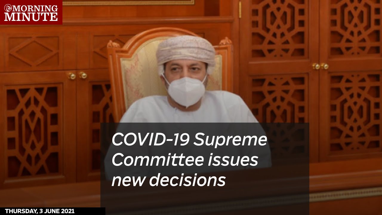 COVID-19 Supreme Committee issues new decisions - YouTube