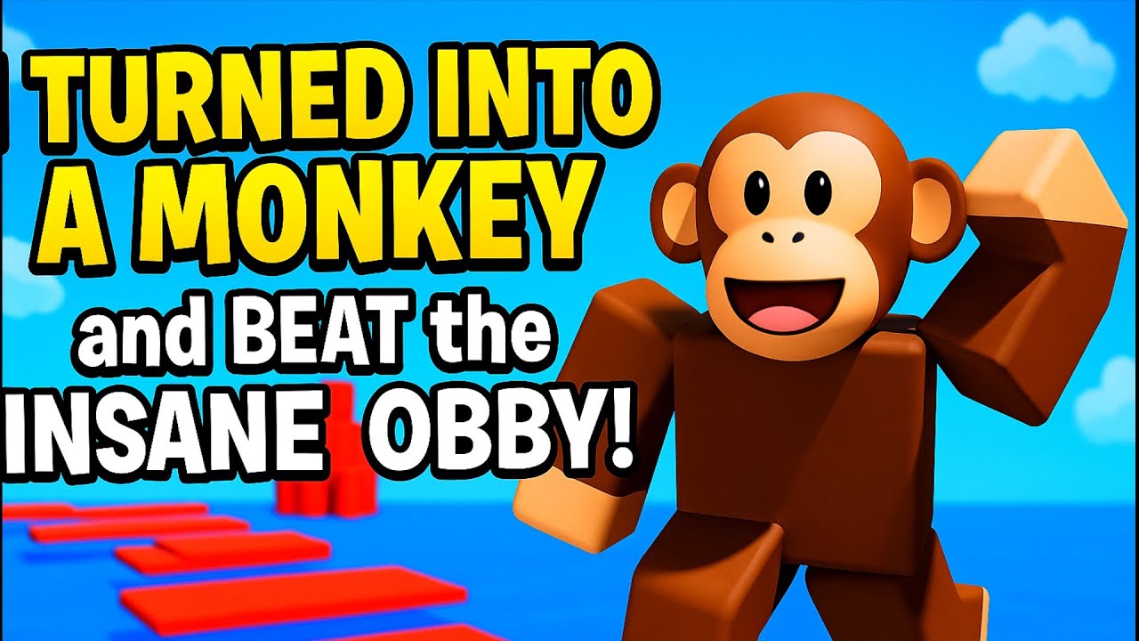 I Became a MONKEY and Conquered the Craziest Obby in Roblox! - YouTube