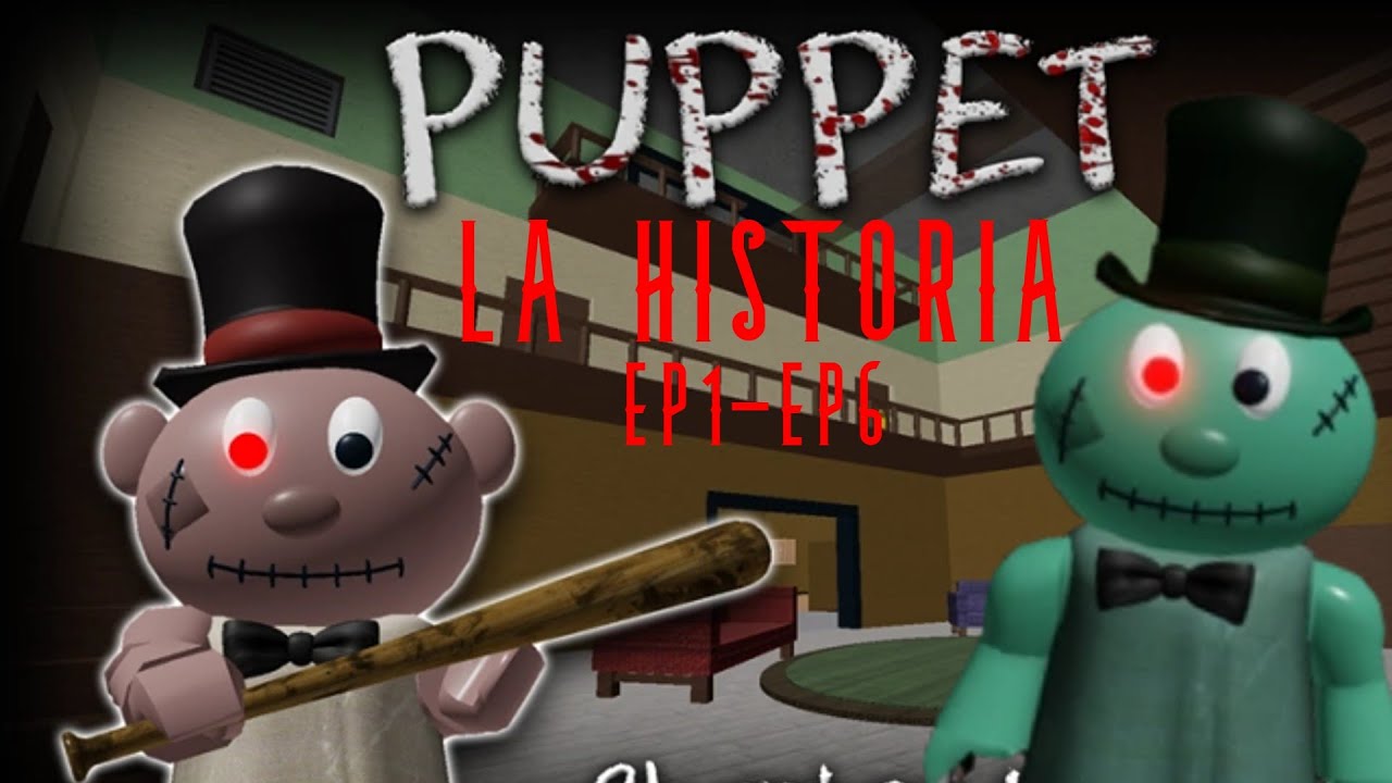 Puppet la historia capitulo 1 hacia el 6 - YouTube