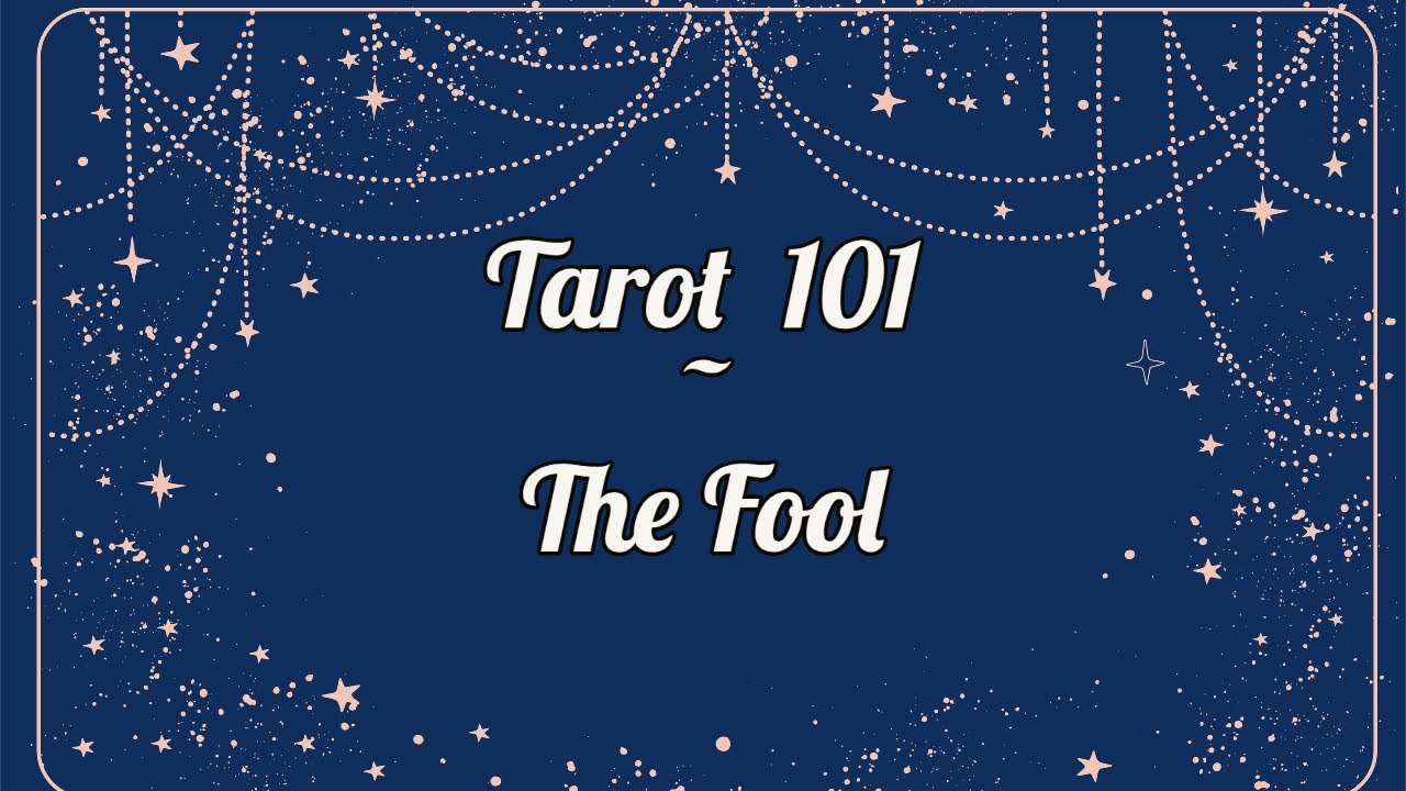 Tarot 101- The Fool - YouTube