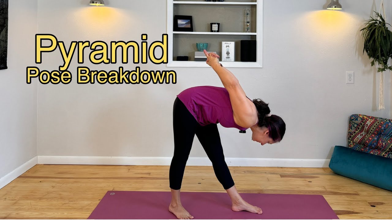 Pyramid Pose Tutorial | Reduce Stress | Increase Focus - YouTube