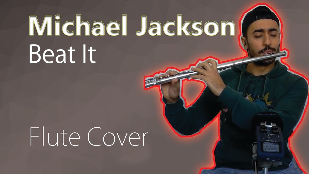 Michael Jackson - Beat It Flute Cover | Yan Flüt Solo - Mustafa Tuna ...