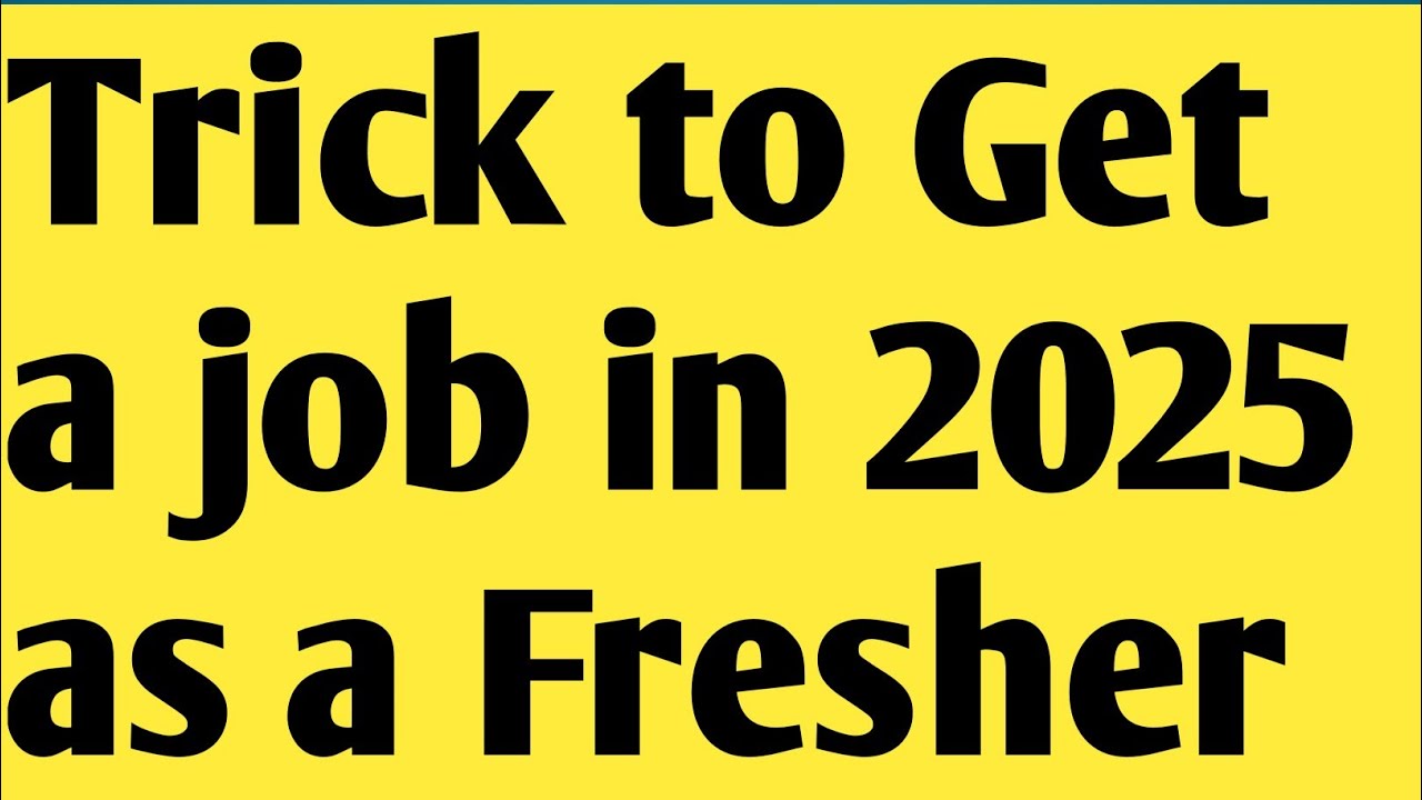 🎓 How to Get a Job as a Fresher | Step-by-Step Guide | Fresher Job ...