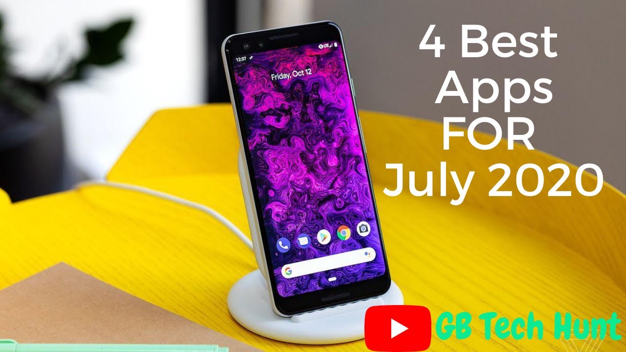 4 Amazing Apps for July 2020 || Must use Them || GB Tech Hunt - YouTube