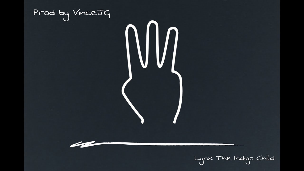 Lynx the Indigo Child - 3 Times (Prod by VinceJG) - YouTube