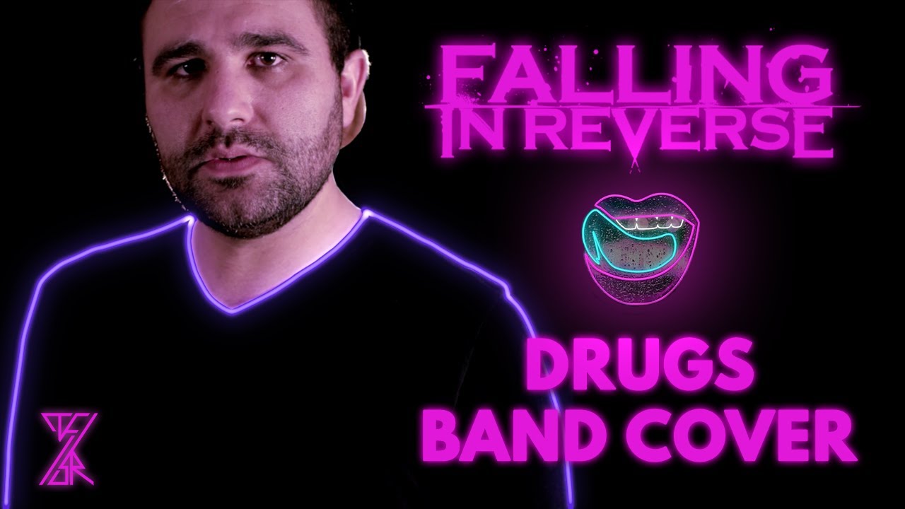 Falling In Reverse - Drugs (T4SR Band Cover) - YouTube