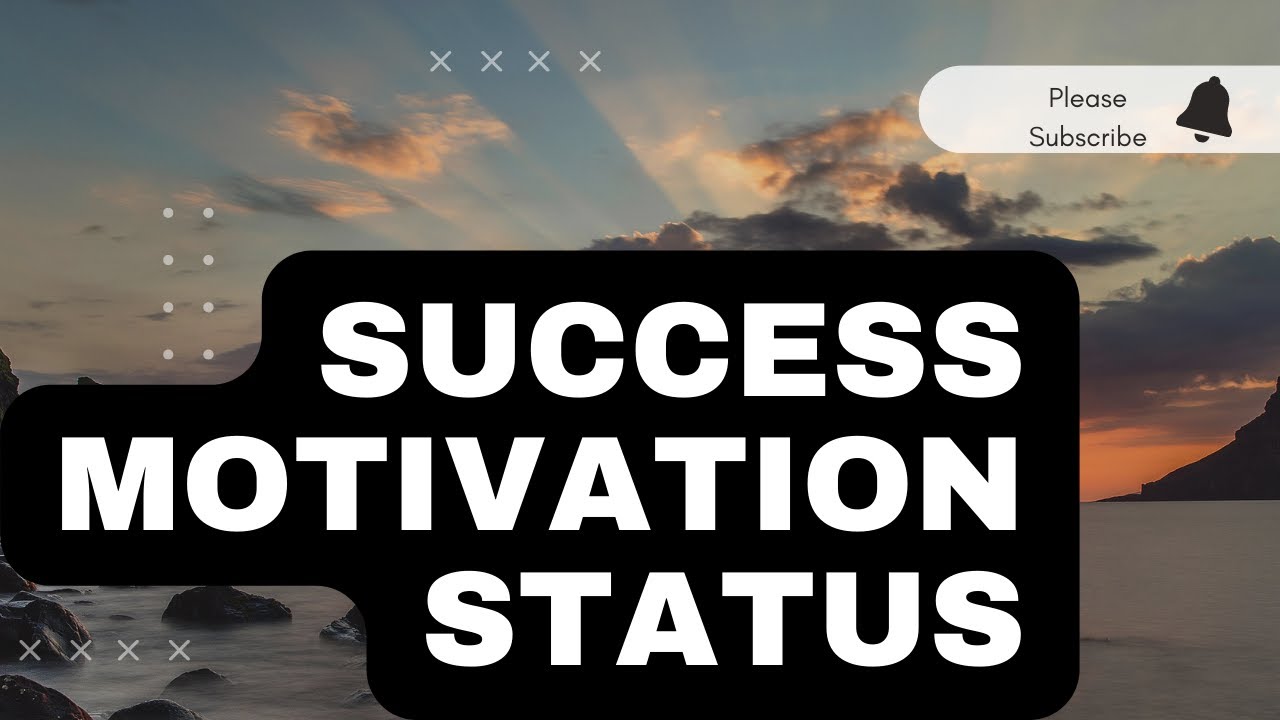 Success Motivation Status - YouTube