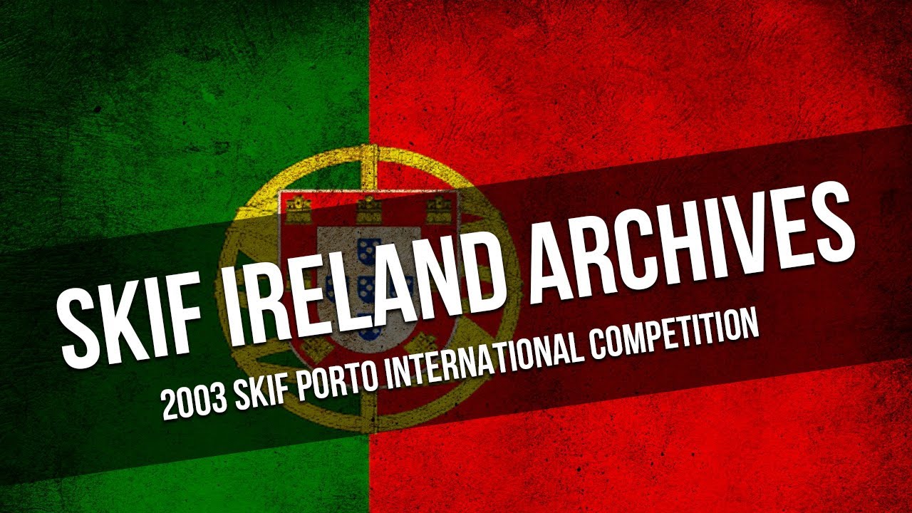 SKIF Ireland in Porto 2003 - YouTube