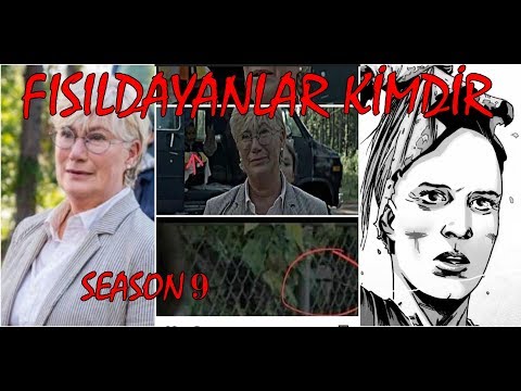Fısıldayanlar Kimdir The Walking Dead 9.Sezon
