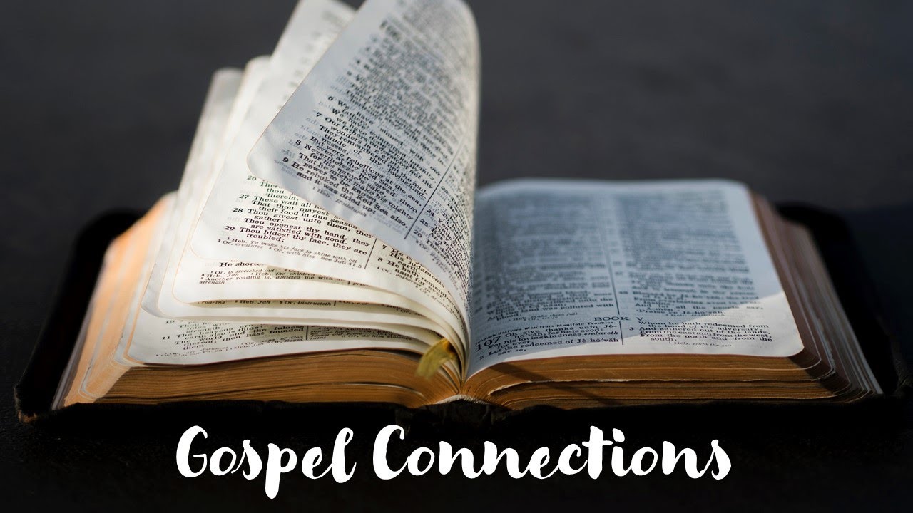 Gospel Connections - Week of Sunday, April 18, 2021 - YouTube