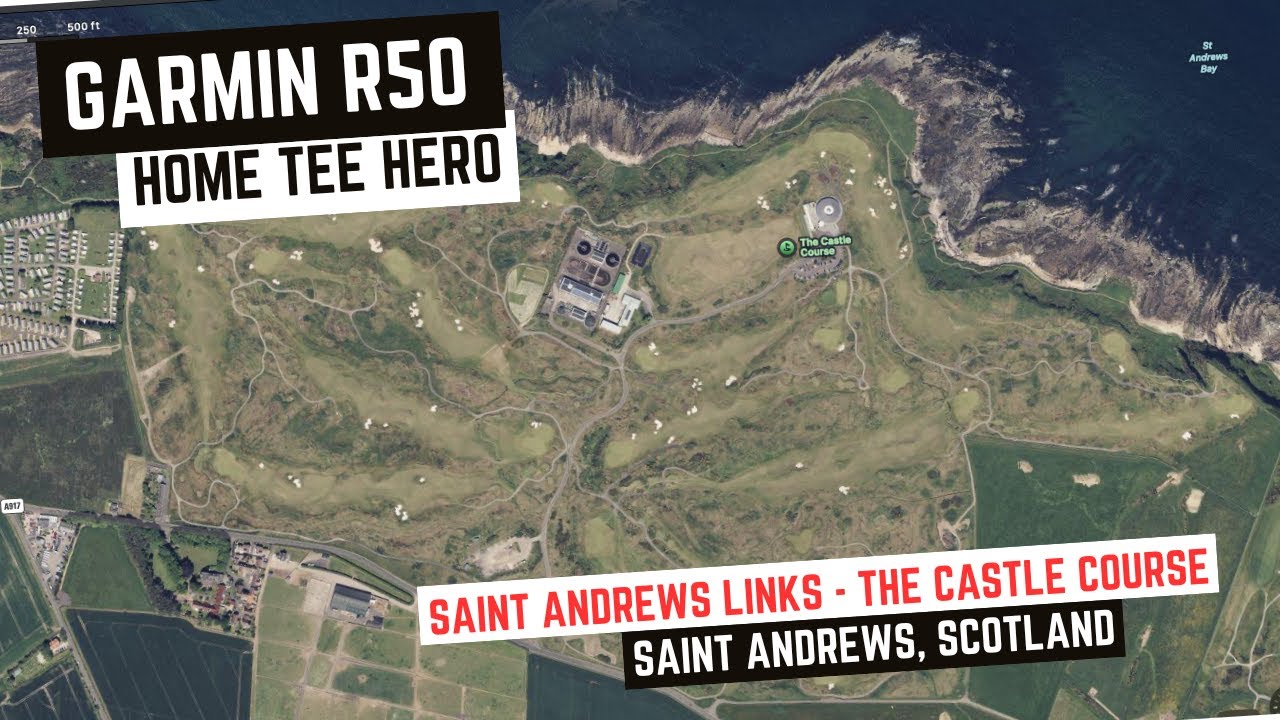 Garmin R50 - Home Tee Hero - St Andrews Links - The Castle Course (St ...