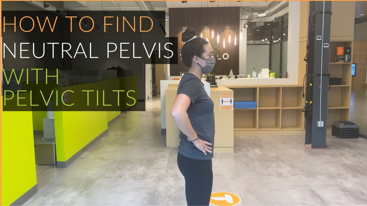 How to Find Neutral Pelvis with Pelvic Tilts - YouTube