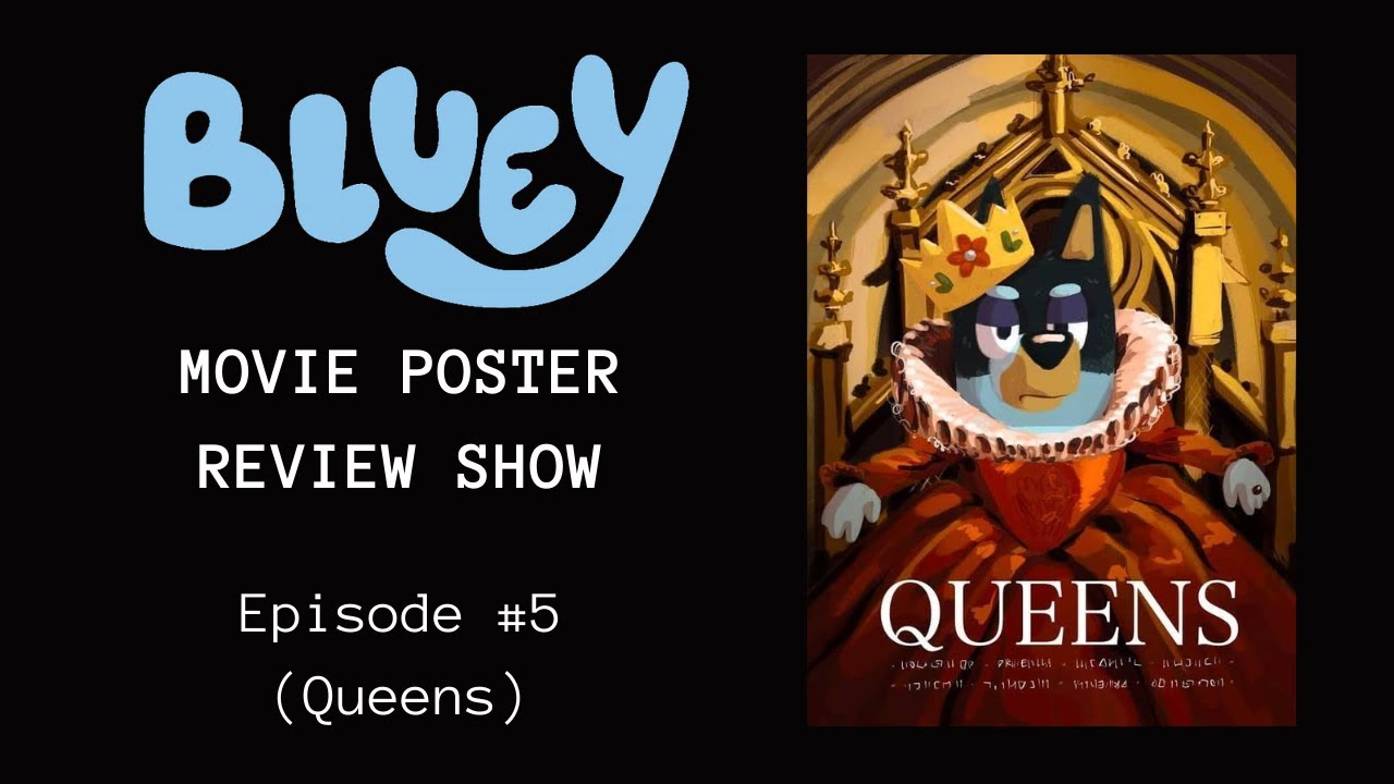 Bluey Movie Poster #5 | Queens - Season 2 Episode - YouTube