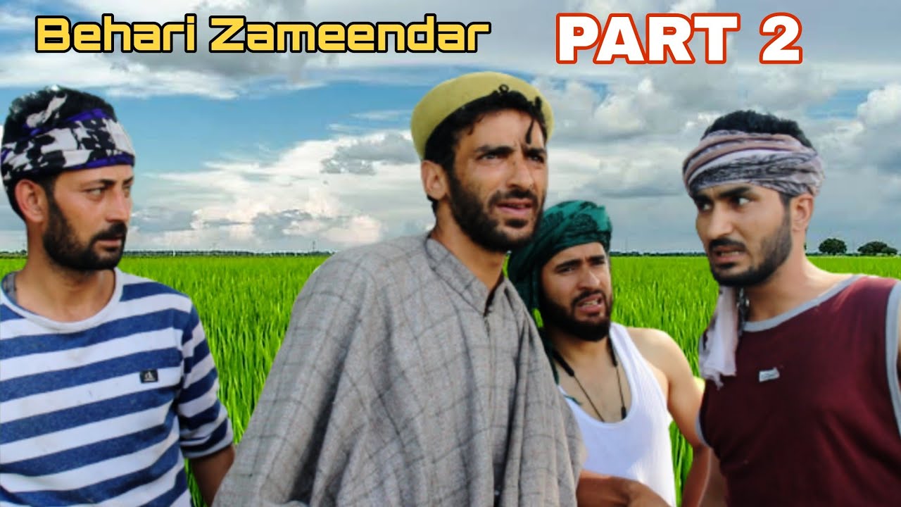 Kashir Zamindaar Te Behair || Part 2 || Kashmiri Kalkharabs - YouTube