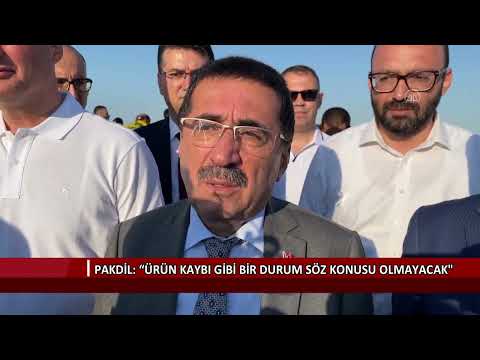 Pakdil: “Ürün kaybı gibi bir durum söz konusu olmayacak\