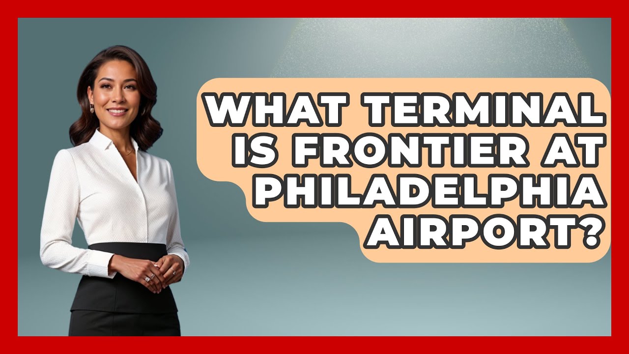 What Terminal Is Frontier At Philadelphia Airport? - Air Traffic ...