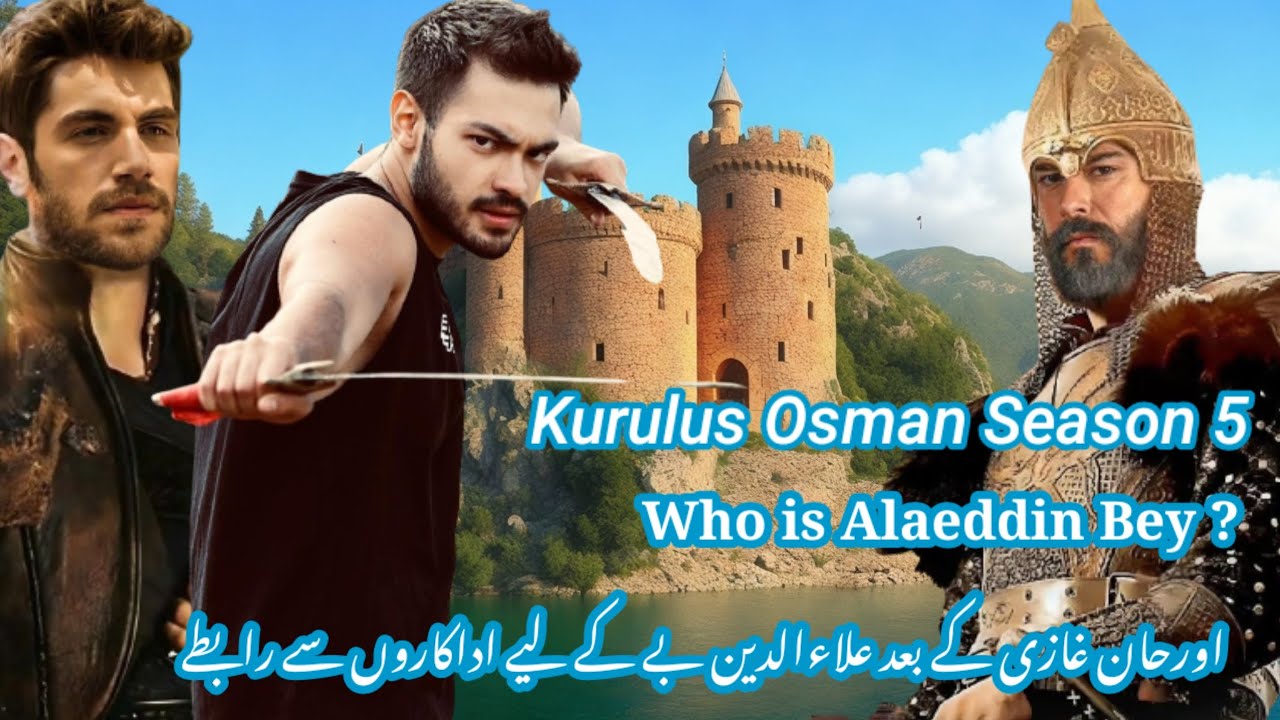 Orhan Gazi Vs Alaeddin Bey | who is Alaeddin Bey in Kurulus Osman ...